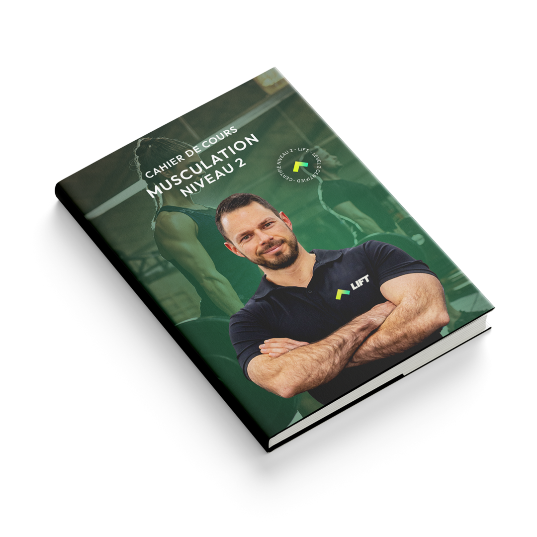 Cahier de cours: Musculation Niveau 2 – LIFT – L'Institut du Fitness et ...